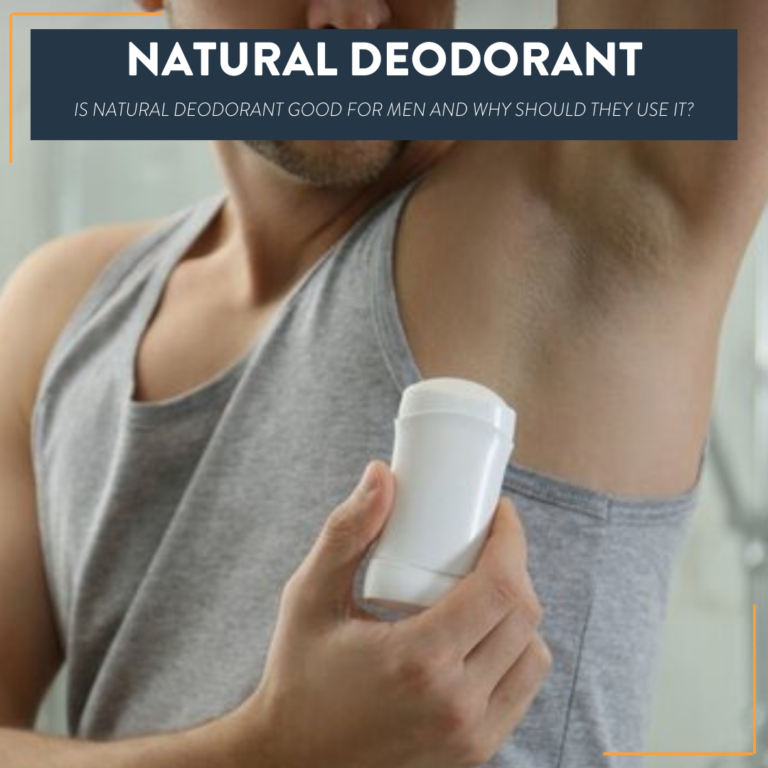 Is Natural Deodorant Good for Men? – King's Crown 1774