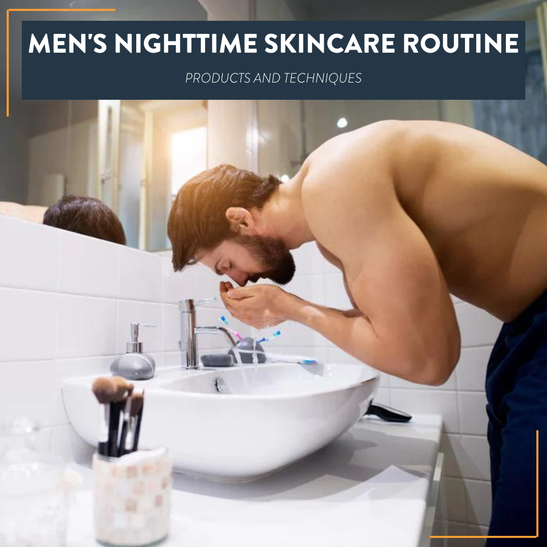 Men's Nighttime Skincare Routine: Products and Techniques – King's ...